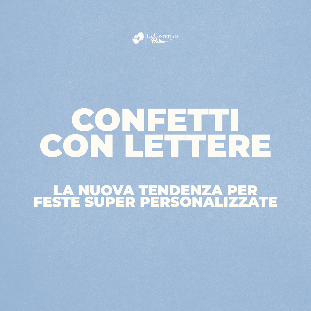 Confetti con Lettere: la nuova tendenza per feste super personalizzate ...